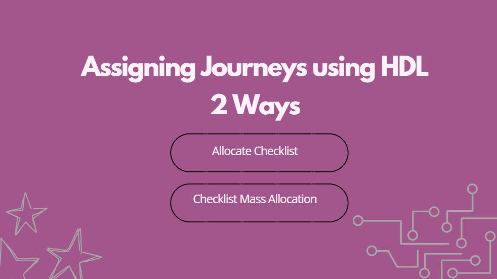 Assigning Journeys using HDL